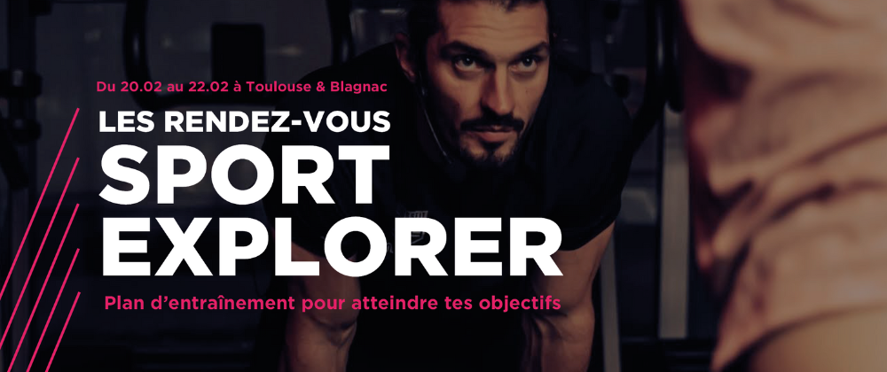 Les rendez-vous Sport explorer sont de retour ! - Sporting Form